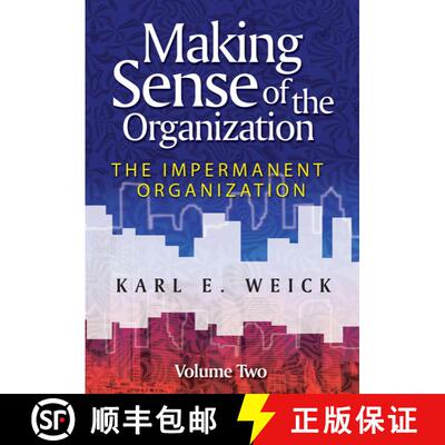 【3-4周达】Making Sense Of The Organization V2 - The Impermanent Organization [Wiley经管] [9780470742204]