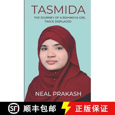 【3-4周达】Tasmida: The Journey of a Rohingya Girl Twice Displaced [9780578314457]