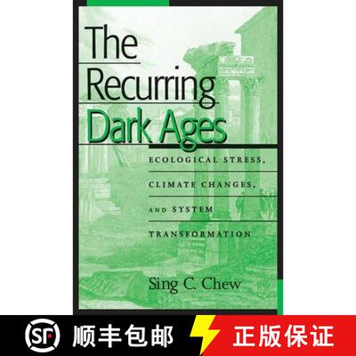 【3-4周达】The Recurring Dark Ages : Ecological Stress, Climate Changes, and System Transformation [9780759104525]