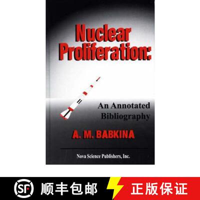 【3-4周达】精装 Nuclear Proliferation: An Annotated Bibliography [9781560726463]