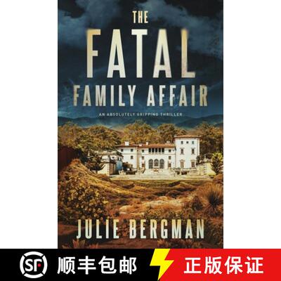 【3-4周达】The Fatal Family Affair : An Absolutely Gripping Thriller [9798986082042]