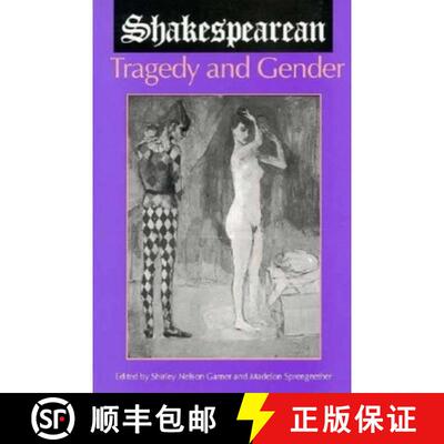 【3-4周达】Shakespearean Tragedy and Gender [9780253210272]