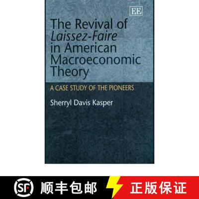 【3-4周达】精装 Revival of Laissez-Faire in American Macroeconomic Theory: A Case Study of the Pionee... [9781840646061]