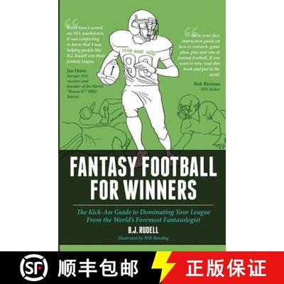 【3-4周达】Fantasy Football for Winners: The Kick-Ass Guide to Dominating Your League From the World'... [9781936635115]