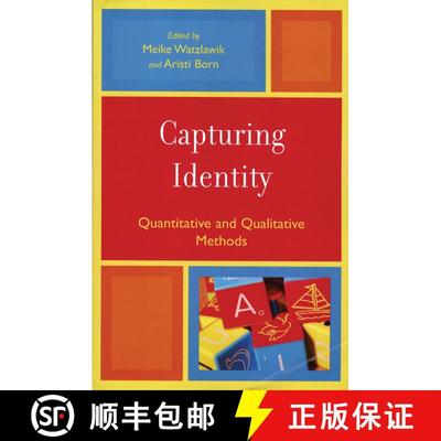 【3-4周达】Capturing Identity : Quantitative and Qualitative Methods [9780761837343]