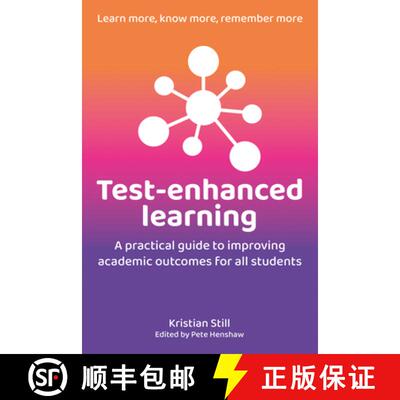 【3-4周达】Test-Enhanced Learning: A Practical Guide to Improving Academic Outcomes for All Students [9781785836589]