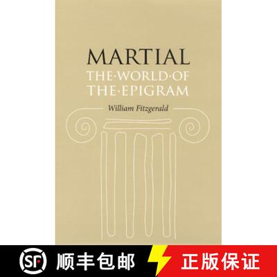 预订 Martial – The World of the Epigram [9780226252537]