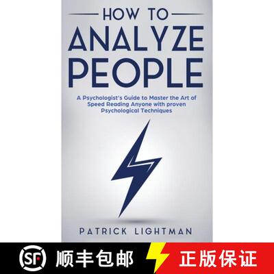 【3-4周达】How to Analyze People: A Psychologist's Guide to Master the Art of Speed Reading Anyone wi... [9783907269145]
