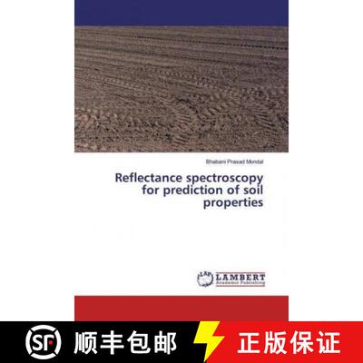预订 Reflectance spectroscopy for prediction of soil properties [9786200085962]