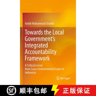 【3-4周达】Towards the Local Government's Integrated Accountability Framework : A Critical Lesson fro... [9789813366190]