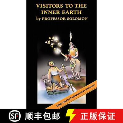 【3-4周达】Visitors to the Inner Earth: True Tales of Subterranean Journeys [9780912509105]