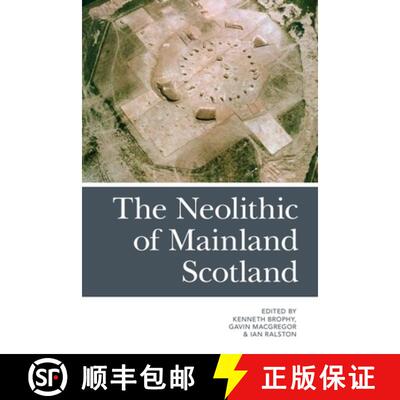【3-4周达】The Neolithic of Mainland Scotland [9780748685738]