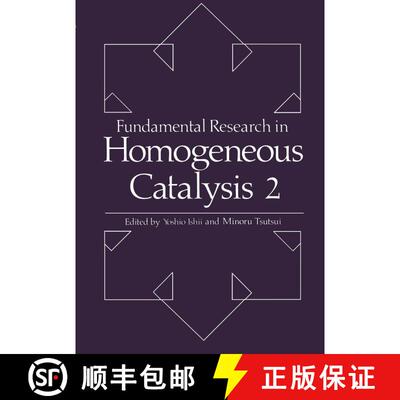 【3-4周达】Fundamental Research in Homogeneous Catalysis: Volume 2 [9781461570431]