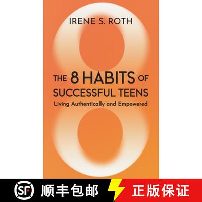 【3-4周达】The 8 Habits of Successful Teens: Living Authentically and Empowered [9781637658574]