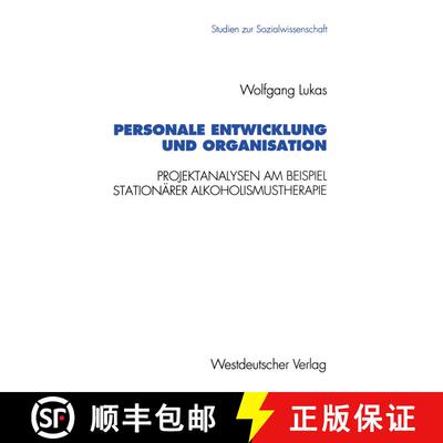 【3-4周达】Personale Entwicklung und Organisation : Empirische Projektanalysen am Beispiel stationär... [9783531127156]