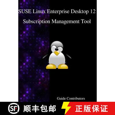 【3-4周达】SUSE Linux Enterprise Desktop 12 - Subscription Management Tool [9789888406623]