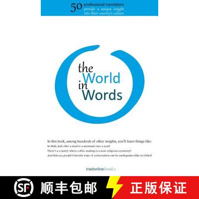【3-4周达】The World in Words: Fifty Professional Translators Provide a Unique Insight into Their Cou... [9782954394008]