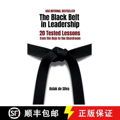 【3-4周达】精装 The Black Belt in Leadership: 20 Tested Lessons from the Dojo to the Boardroom [9789528804918]