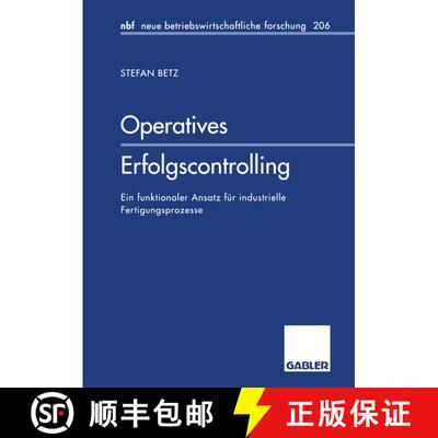【3-4周达】Operatives Erfolgscontrolling: Ein funktionaler Ansatz für industrielle Fertigungsprozesse [9783409128155]