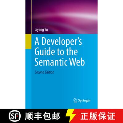 【3-4周达】精装 A Developer’s Guide to the Semantic Web (2nd ed. 2014) [9783662437957]