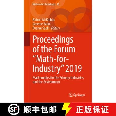 【3-4周达】Proceedings of the Forum Math-for-Industry 2019: Mathematics for the Primary Industries an... [9789811911538]