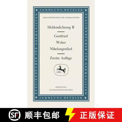 【3-4周达】Heldendichtung II: Nibelungenlied (2. Auflage 1961) (2. Auflage 1961) (2. Auflage 1961) [9783476998545]