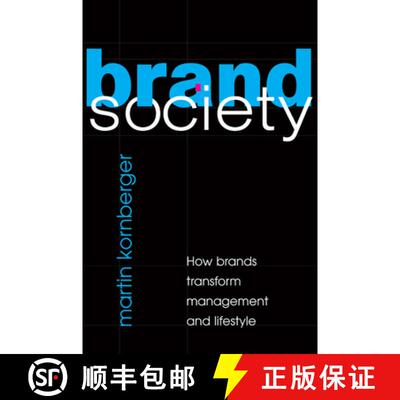 【3-4周达】精装 Brand Society: How Brands Transform Management and Lifestyle [9780521898263]