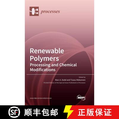 【3-4周达】Renewable Polymers: Processing and Chemical Modifications [9783039287666]
