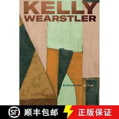 【3-4周达】Kelly Wearstler: Evocative Style: Evocative Style [9780847866038]