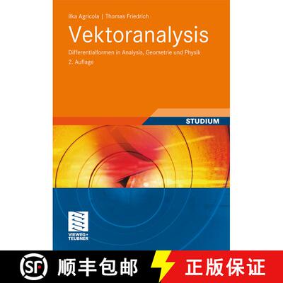 【3-4周达】Vektoranalysis: Differentialformen in Analysis, Geometrie und Physik (2., überarb. u. erw... [9783834810168]