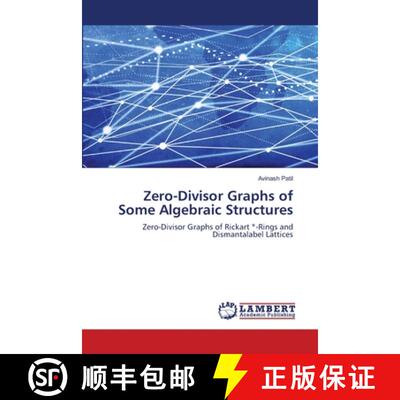 【3-4周达】Zero-Divisor Graphs of Some Algebraic Structures [9786209231346]