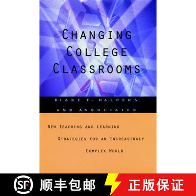 【3-4周达】精装 Changing College Classrooms: New Teaching And Learning Strategies For An Increasingly... [9781555426439]