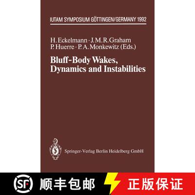 【3-4周达】Bluff-Body Wakes, Dynamics and Instabilities : IUTAM Symposium, Göttingen, Germany Septem... [9783662004166]