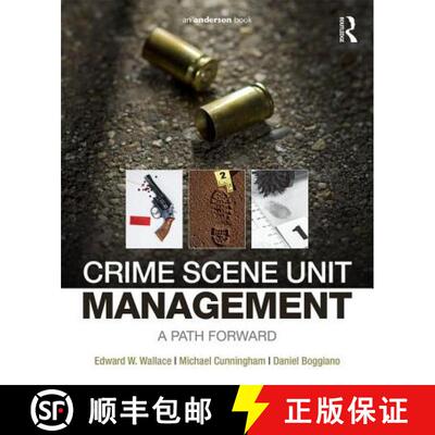 预订 Crime Scene Unit Management: A Path Forward [9780323243247]