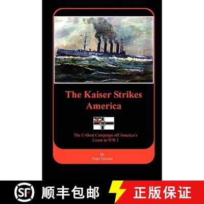 【3-4周达】精装 The Kaiser Strikes America [9781435720787]