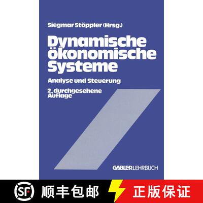 【3-4周达】Dynamische ökonomische Systeme : Analyse und Steuerung (2. Auflage 1980) [9783409345521]