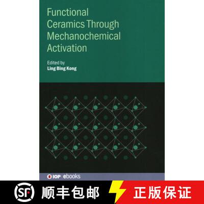 【3-4周达】精装 Functional Ceramics Through Mechanochemical Activation [9780750321891]