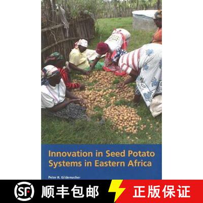【3-4周达】Innovation in Seed Potato Systems in Eastern Africa [9789460224072]