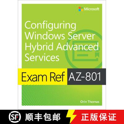 【3-4周达】Exam Ref Az-801 Configuring Windows Server Hybrid Advanced Services [9780137729494]
