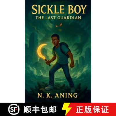 【3-4周达】Sickle Boy: The Last Guardian [9798233962998]