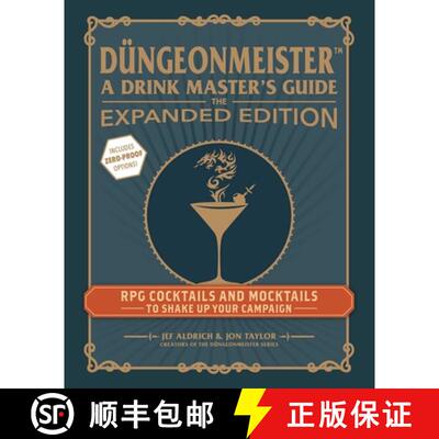 【3-4周达】精装 Düngeonmeister: The Expanded Edition : RPG Cocktails and Mocktails to Shake Up Your ... [9781507224496]