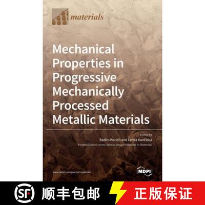【3-4周达】Mechanical Properties in Progressive Mechanically Processed Metallic Materials [9783036500768]
