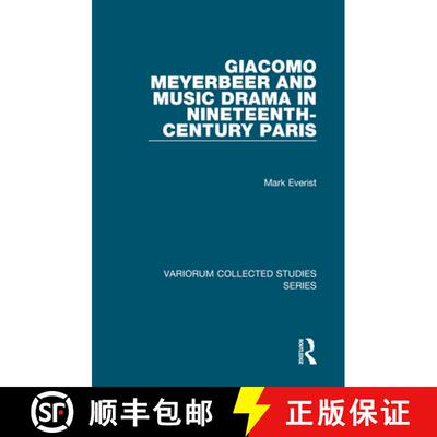 【3-4周达】精装 Giacomo Meyerbeer and Music Drama in Nineteenth-Century Paris [9780860789154]