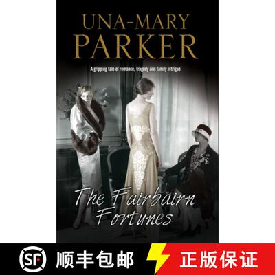 【3-4周达】The Fairbairn Fortunes: An Edwardian Country House Romance [9780727885906]