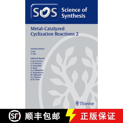 【3-4周达】精装 Science of Synthesis: Metal-Catalyzed Cyclization Reactions Vol. 2 [9783131998118]