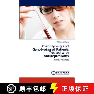预订 Phenotyping and Genotyping of Patients Treated with Antidepressants [9783847312444]