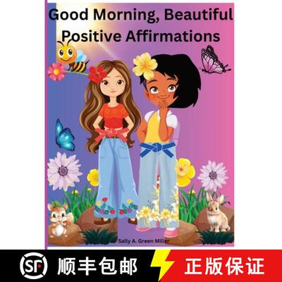【3-4周达】Good Morning , Beautiful Positive Affirmations. [9798349254185]