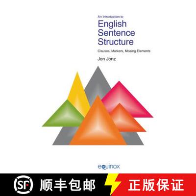 【3-4周达】精装 Introduction to English Sentence Structure: Clauses, Markers, Missing Elements - Clau... [9781845531454]