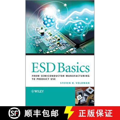 预订 精装 Esd Basics - From Semiconductor Manufacturing To Product Use [Wiley电子电气工程] [9780470979716]