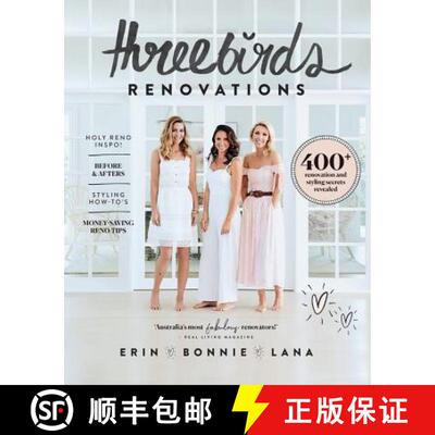 【3-4周达】Three Birds Renovations: 400+ Renovation and Styling Secrets Revealed [9781760634407]